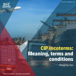 CIP incoterms: Meaning, terms and conditions - 🥇SIAM Shipping
